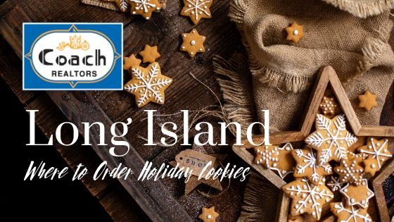 Long Island Bakeries for Holiday Cookies - Coach REALTORS®